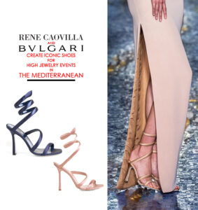 RENE CAOVILLA AND BULGARI CREATE ICONIC SHOES FOR HIGH JEWELRY EVENTS ...