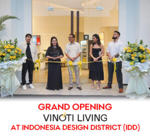 GRAND OPENING VINOTI LIVING AT INDONESIA DESIGN DISTRICT (IDD) | Sugar ...