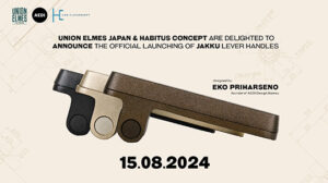 THE LAUNCHING OF JAKKU HANDLE – DESIGNED BY EKO PRIHARSENO FOR UNION ELMES CORPORATION JAPAN ...