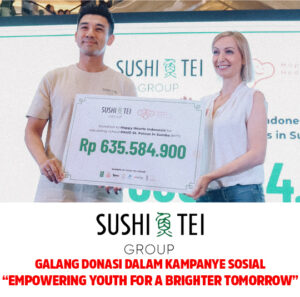 SUSHI TEI GROUP GALANG DONASI KAMPANYE SOSIAL “EMPOWERING YOUTH FOR A BRIGHTER TOMORROW” | Sugar ...