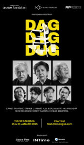 LAKON DAG DIG DUG OLEH TEATER POPULER AKAN HIBUR PENIKMAT SENI DI AWAL ...
