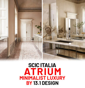 SCIC ITALIA – ATRIUM, MINIMALIST LUXURY BY 13.1 DESIGN | Sugar & Cream | A Beautiful Life ...